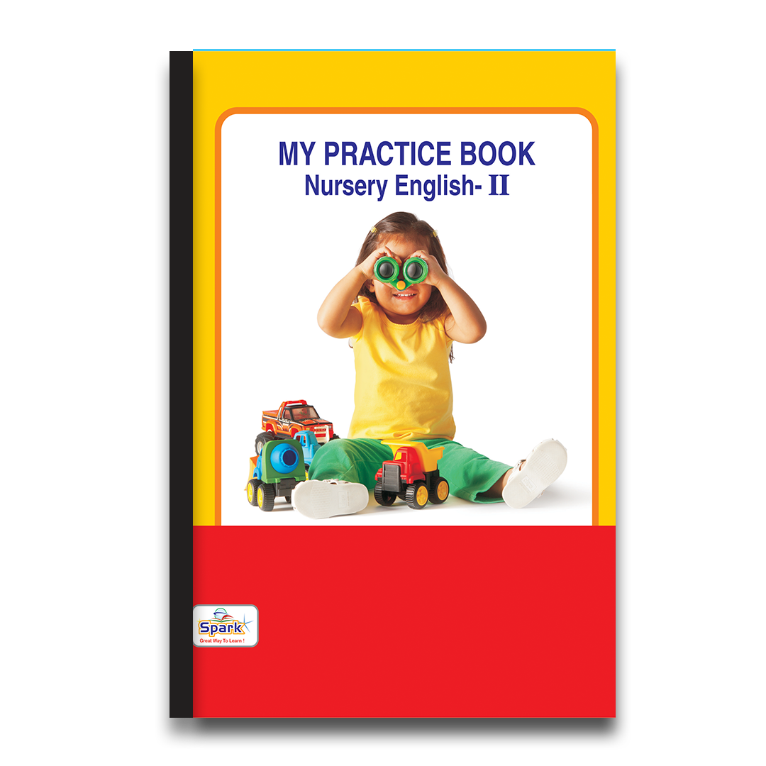 MY PRACTICE BOOK NURSERY ENGLISH -II – Sanjeev Publications